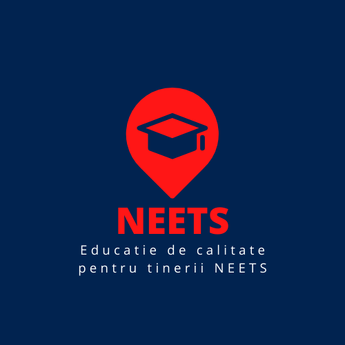 Anunț începere proiect: NEETS – Educatie de calitate pentru tinerii ...